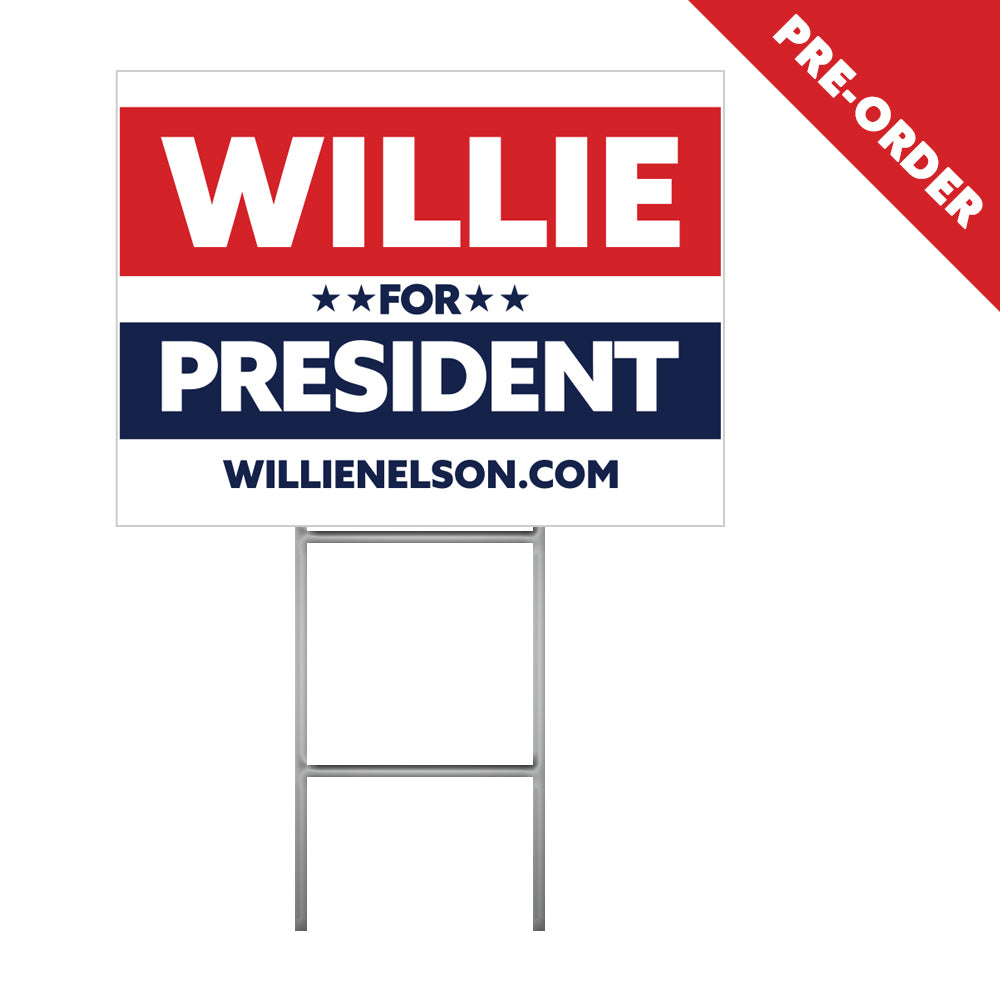 2024 Willie For President Yard Sign – Willie Nelson Shop